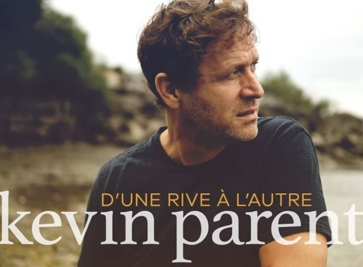 D'une rive à l'autre: le nouveau titre et nouvel "EP" de Kevin Parent ...